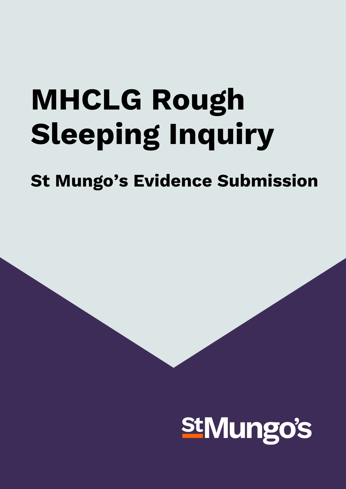 MCHLG Rough Sleeping Inquiry | St Mungo's